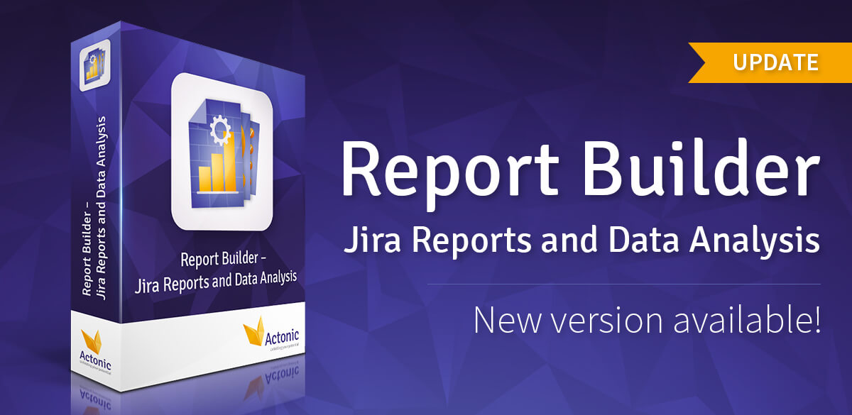 Why the next version of Report Builder needs your attention - Actonic ...